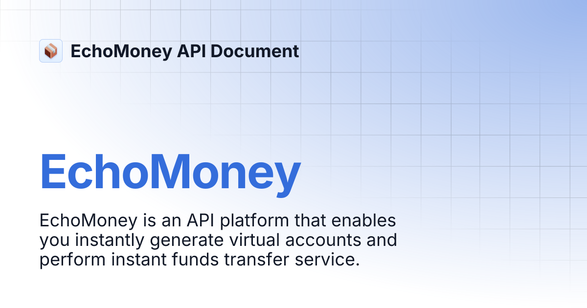 EchoMoney | EchoMoney API Document
